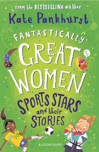 Fantastically Great Women Sports Stars and their Stories By Kate ...
