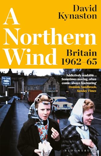 A A Northern Wind By David Kynaston | World of Books GB