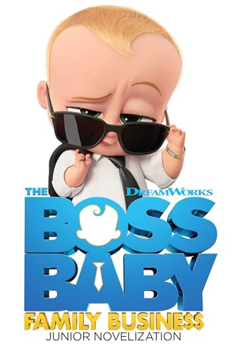 The Boss Baby Family Business Junior Novelization By Stacia Deutsch ...