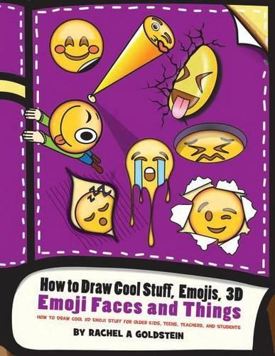 How to Draw Cool Stuff, Emojis, 3D Emoji Faces and Things By Rachel A ...