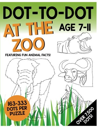 Dot-To-Dot - At The Zoo: Featuring fun animal facts! By Clarity Media ...