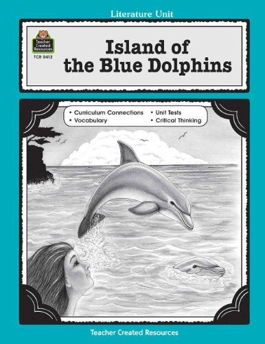 A Guide for Using Island of the Blue Dolphins in the Classroom ...