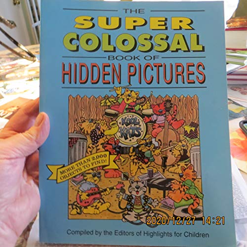 The: Volume 1 Super Colossal Book Of Hidden Pictures (R) By Highlights ...