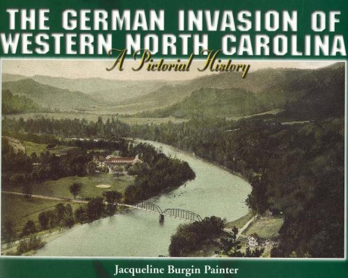 German Invasion of Western North Carolina By Jacqueline Burgin Painter ...