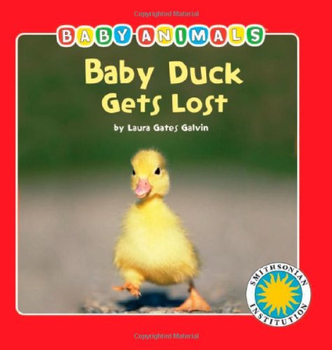 Baby Duck Gets Lost By Laura Gates Galvin| World of Books US