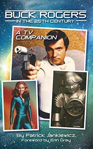 Buck Rogers in the 25th Century By Patrick Jankiewicz | World of Books US