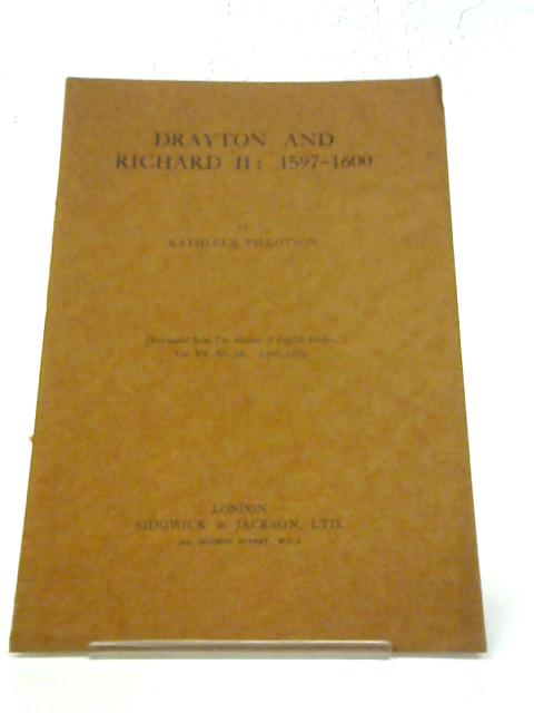 Drayton And Richard II: 1597-1600 | Old & Rare at World of Books GB