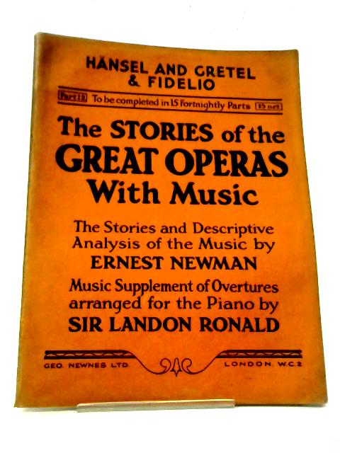 Stories of Great Operas with Music: Pt 12: Hansel and Gretel & Fidelio ...