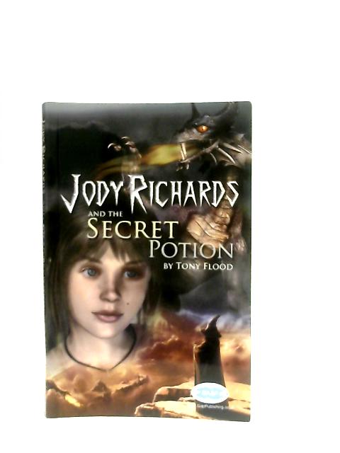 Jody Richards and the Secret Potion | Old & Rare at World of Books US