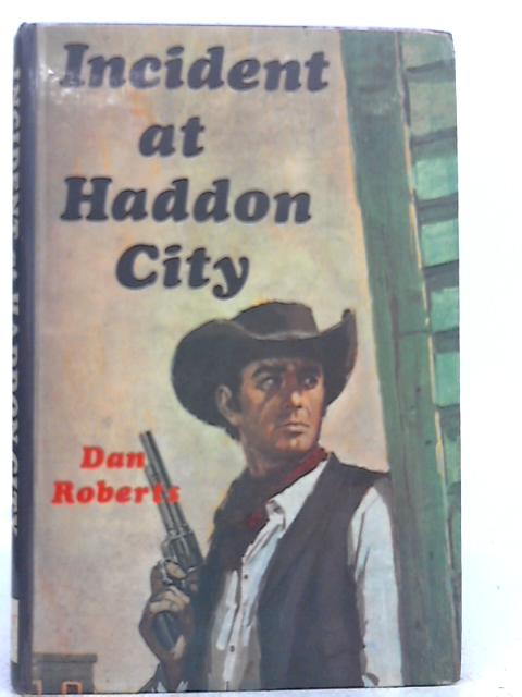 Incident at Haddon City | Old & Rare at World of Books