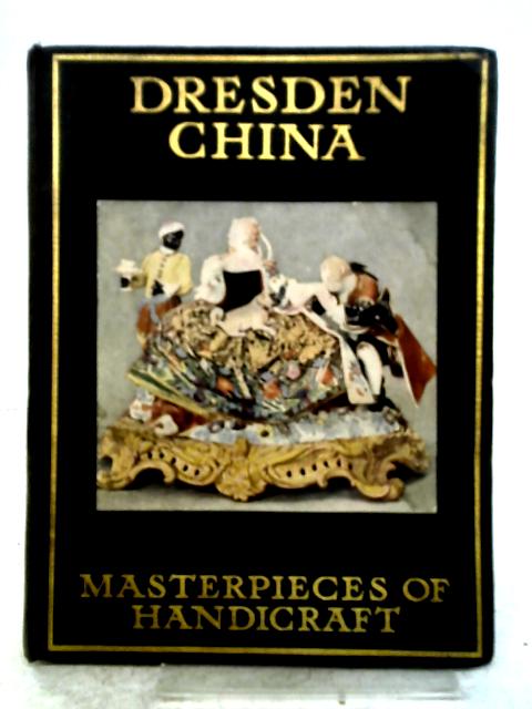 Masterpieces of Handicraft Series Old Dresden | Old & Rare at World of ...