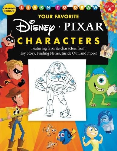 Learn to Draw Your Favorite Disney/Pixar Characters By Disney Storybook ...