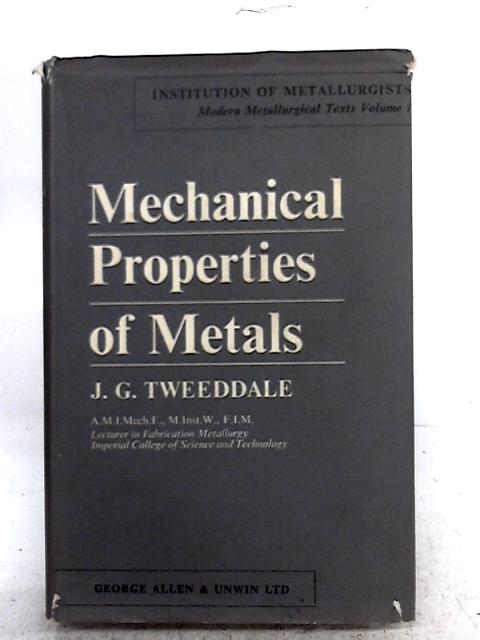 The Mechanical Properties of Metals | Old & Rare at World of Books