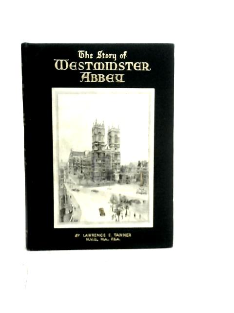 The Story of Westminster Abbey - | Old & Rare at World of Books US