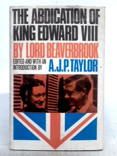 The Abdication of King Edward VIII | Old & Rare at World of Books GB