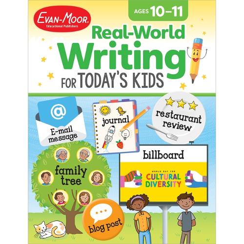 Real-World Writing Activities for Today's Kids, Ages 10-11 By Evan-Moor ...