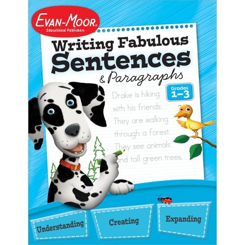 Writing Fabulous Sentences and Paragraphs, Grades 1-3 By Evan-Moor ...