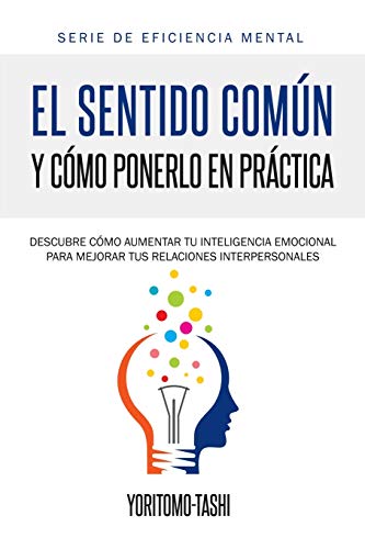 El Sentido Comun y Como Ponerlo en Practica By Yoritomo-Tashi | World ...