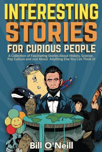 Interesting Stories For Curious People By Bill O'neill| World of Books GB