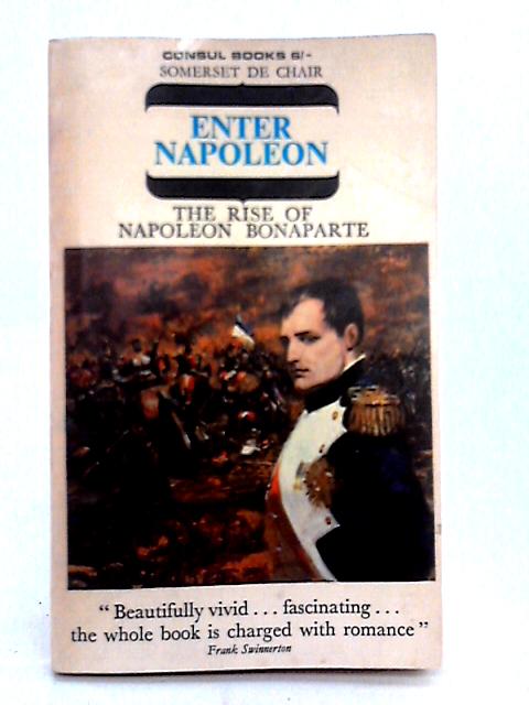 Enter Napoleon, The Rise of Napoleon Bonaparte | Used | | Old & Rare at ...