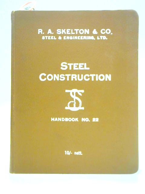 Steel Construction and Broad Flange Beams, Grey Process - Handbook No ...