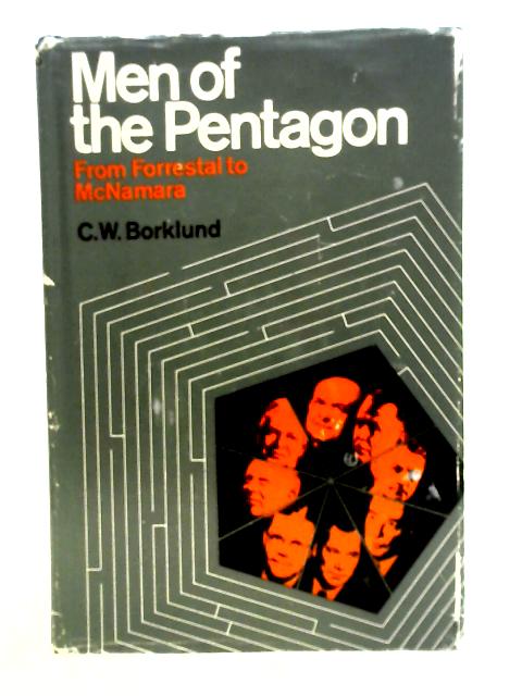 Men of the Pentagon: From Forrestal to McNamara | Old & Rare at World ...