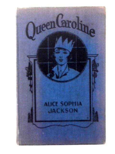 Queen Caroline | Old & Rare at World of Books US