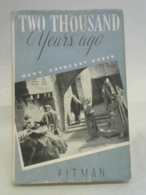 Two Thousand Years Ago - Daily Life In Palestine In The Time Of Our ...