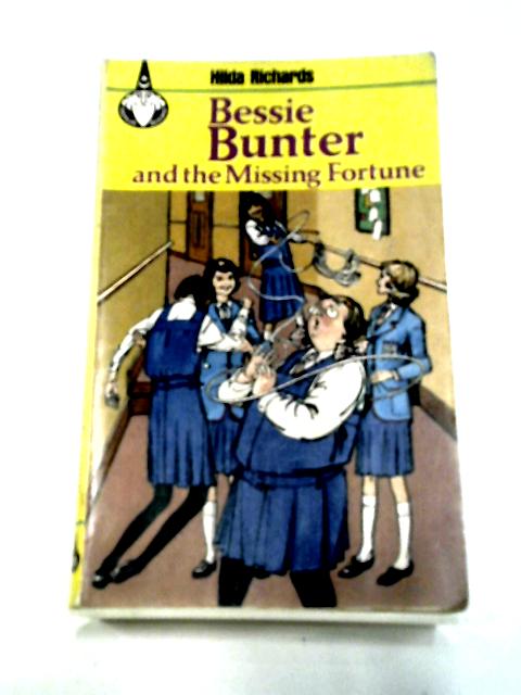 Bessie Bunter and the Missing Fortune (Merlin Books, No. 33) | Old ...