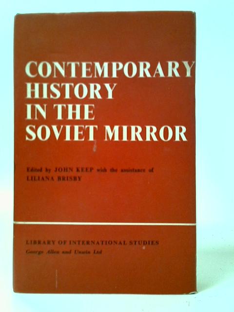 Contemporary History in the Soviet Mirror | Old & Rare at World of Books GB