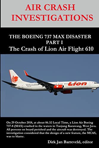AIR CRASH INVESTIGATIONS - THE BOEING 737 MAX DISASTER - PART 1- The ...