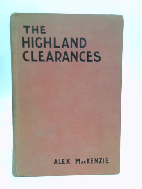 The History of the Highland Clearances | Old & Rare at World of Books