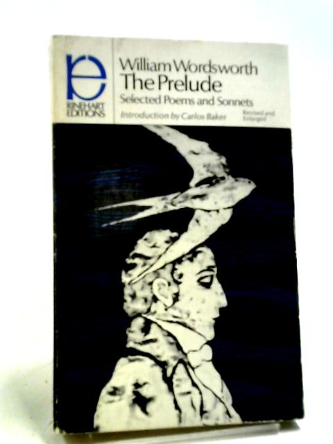 William Wordsworth's The Prelude: With A Selection From The Shorter ...