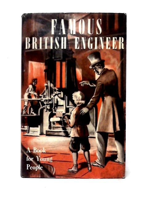Famous British Engineers | Old & Rare at World of Books US