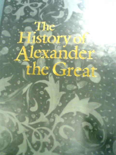 The History of Alexander the Great | Old & Rare at World of Books US