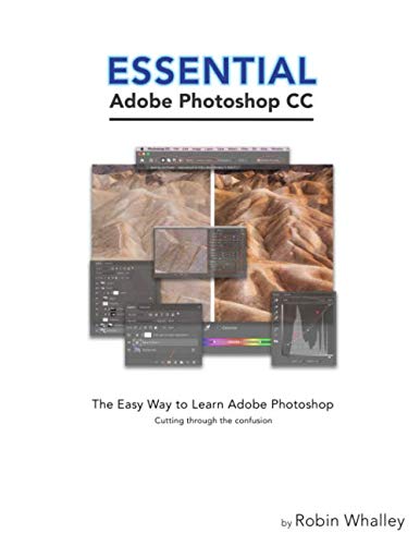 Essentail Adobe Photoshop CC: The Easy Way to Learn Adobe Photoshop By ...