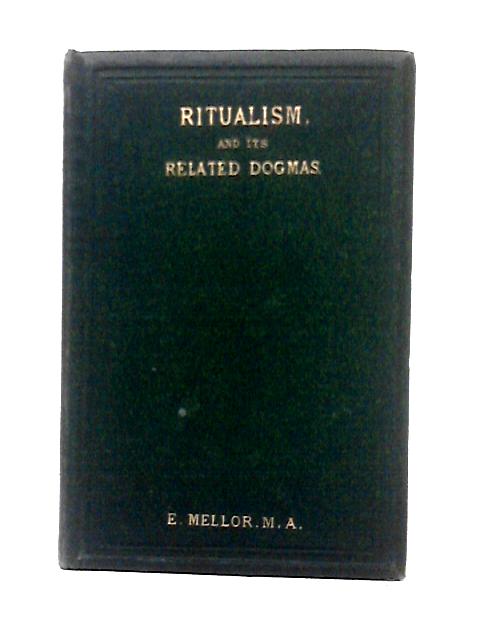 Ritualism and Its Related Dogmas | Old & Rare at World of Books US