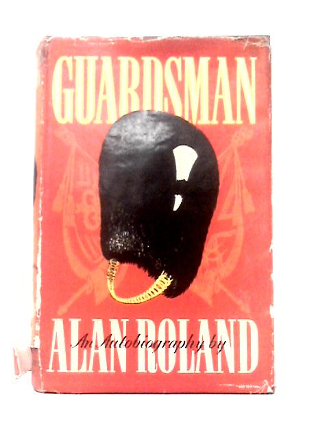 Guardsman An Autobiography | Old & Rare at World of Books GB