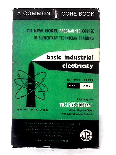 Basic Industrial Electricity Part 1 A Basic Training Manual | Old ...