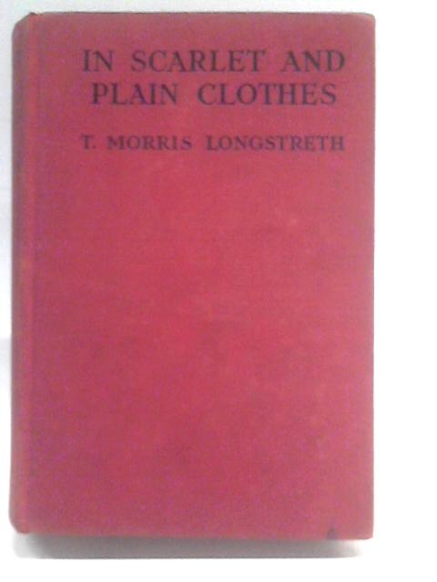 In Scarlet And Plain Clothes : The History Of The Mounted Police | Old ...