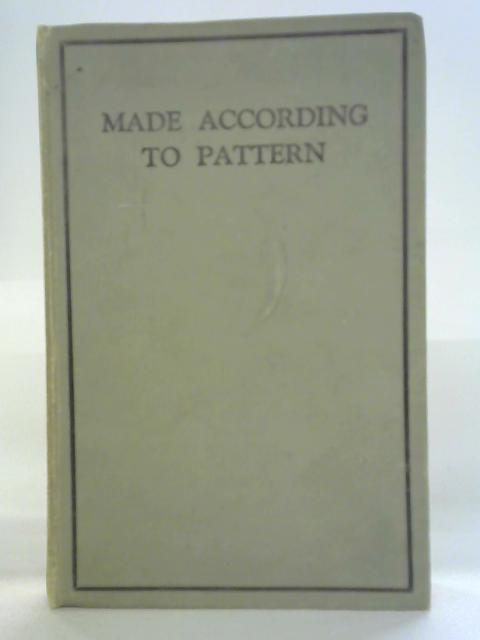 Made According To Pattern: A New Study Of The Tabernacle | Old & Rare ...