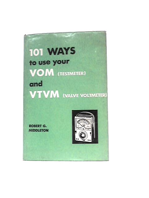101 Ways to Use Your VOM (Testmeter) and VTVM (Valve Voltmeter) | Old ...