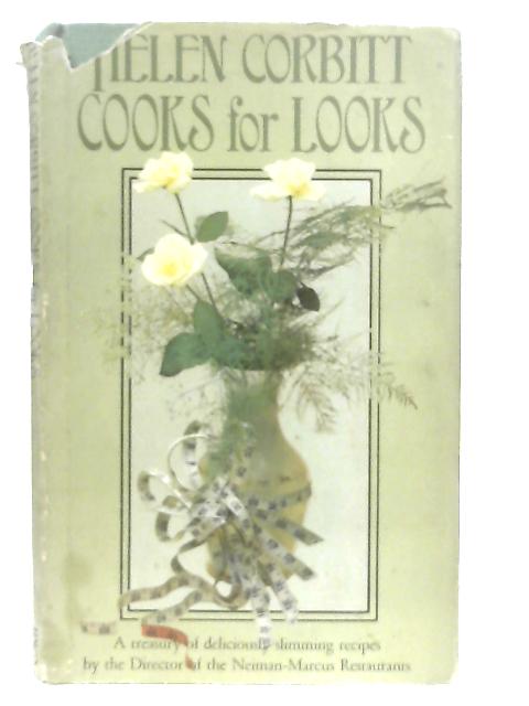Helen Corbitt Cooks for Looks: An Adventure in Low-Calorie Eating | Old ...