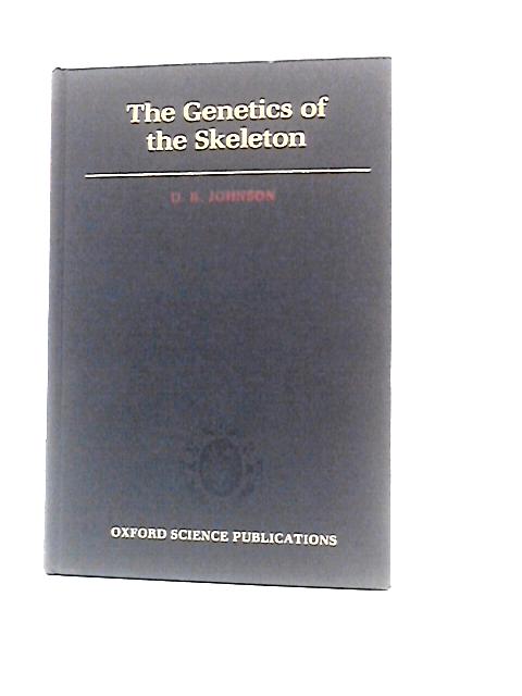 The Genetics of the Skeleton: Animal Models of Skeletal Development ...