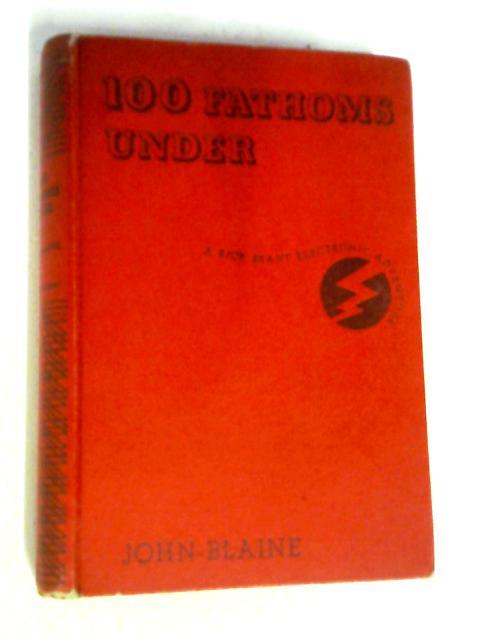 100 Fathoms Under | Old & Rare at World of Books US