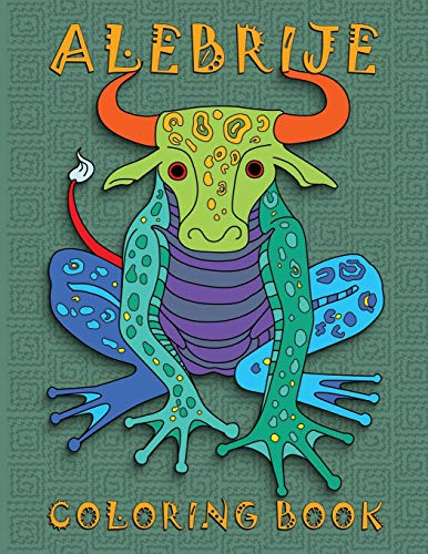 Alebrije Coloring Book By Nopalitos Publishing| World of Books US