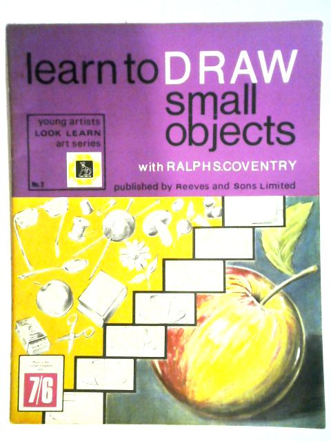 Learn to Draw Small Objects| Old & Rare at World of Books GB