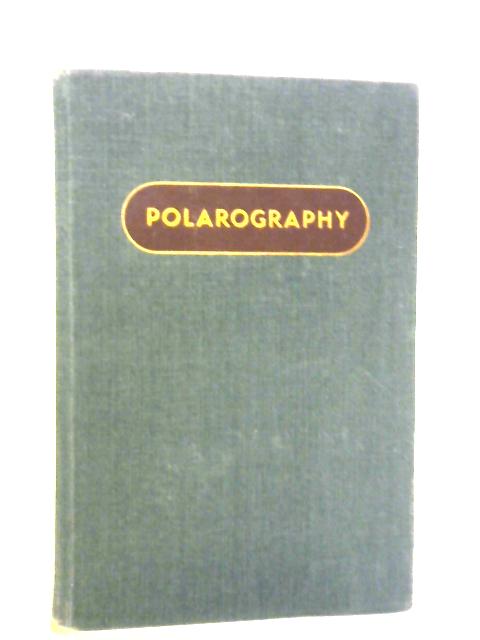 Polarography: Polarographic Analysis and Voltammetry: Amperometric ...