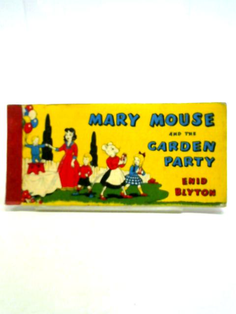 Mary Mouse and the Garden Party. Drawn by Fred White | Old & Rare at ...