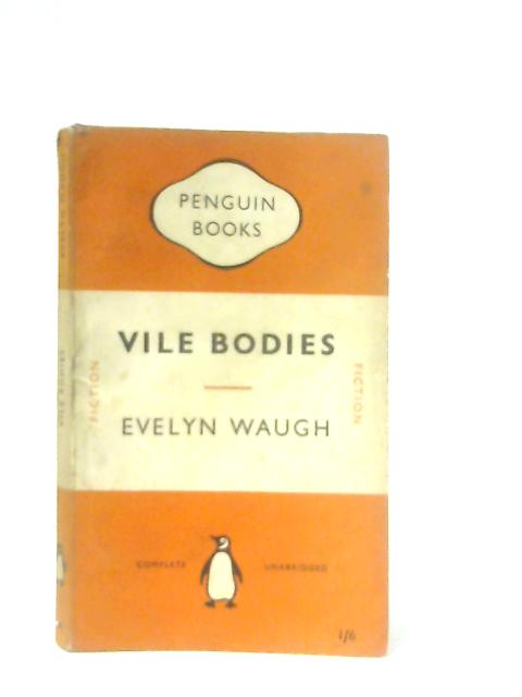 Vile Bodies | Old & Rare at World of Books GB